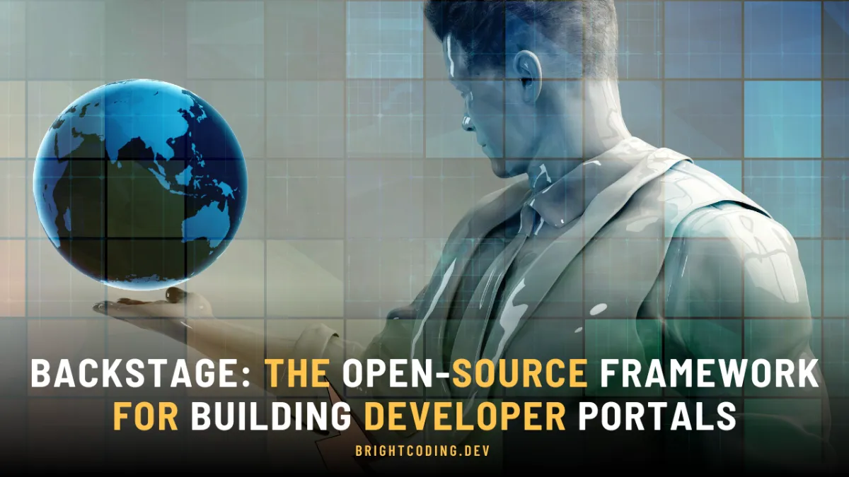Backstage: The Open-Source Framework for Building Developer Portals ...