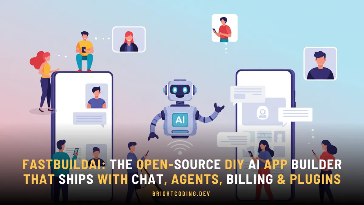 FastbuildAI: The Open-Source DIY AI App Builder That Ships With Chat ...
