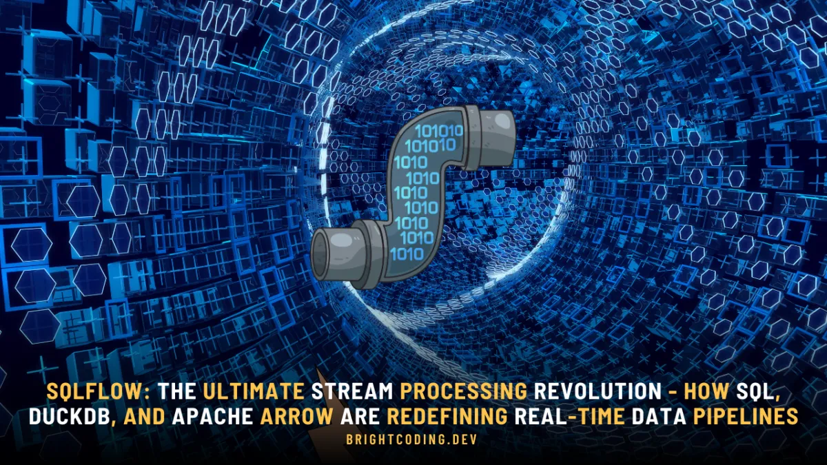 SQLFlow: The Ultimate Stream Processing Revolution - How SQL, DuckDB ...