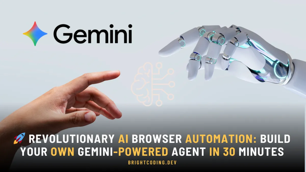 🚀 Revolutionary AI Browser Automation: Build Your Own Gemini-Powered ...