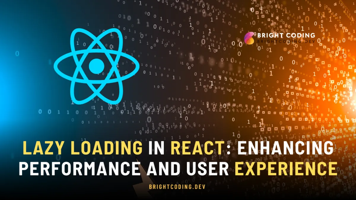 Lazy Loading In React Enhancing Performance And User Experience