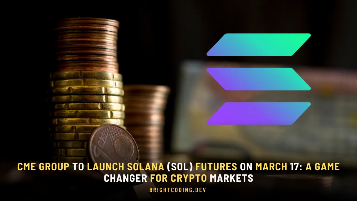 CME Group to Launch Solana (SOL) Futures on March 17: A Game Changer ...