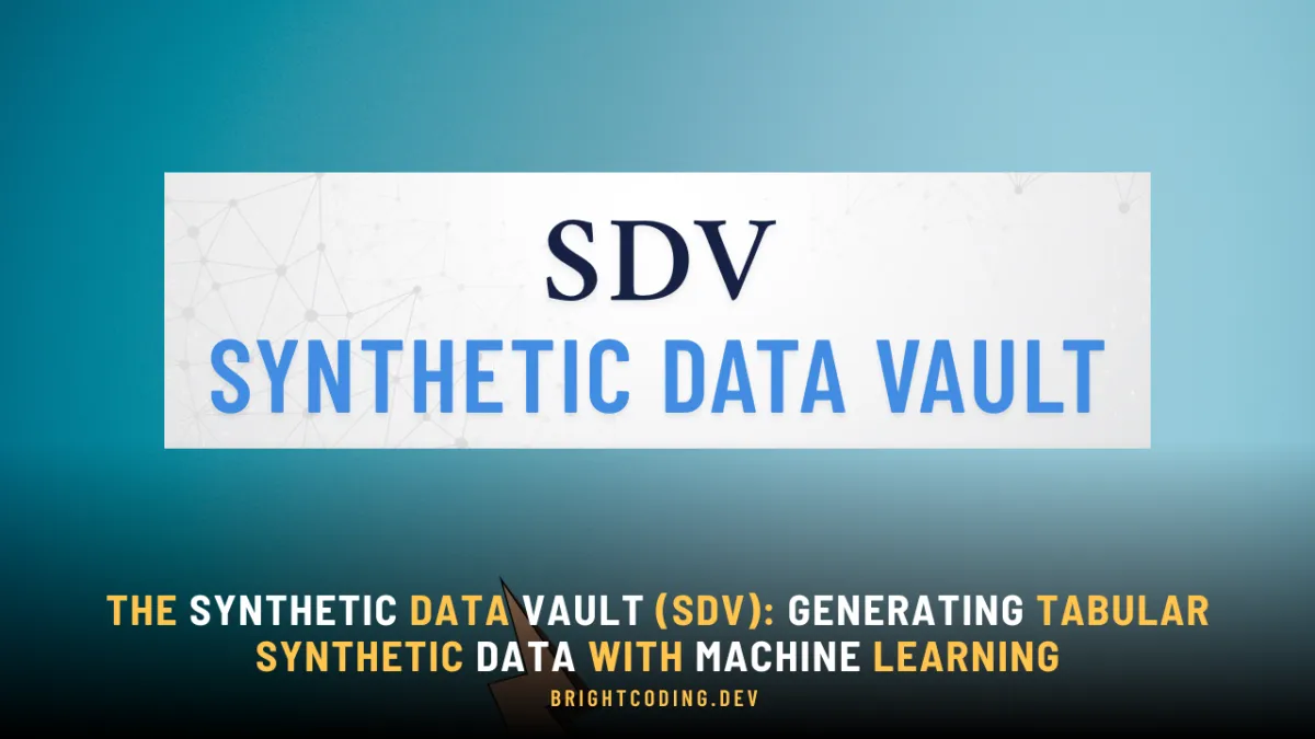 The Synthetic Data Vault (SDV): Generating Tabular Synthetic Data with ...