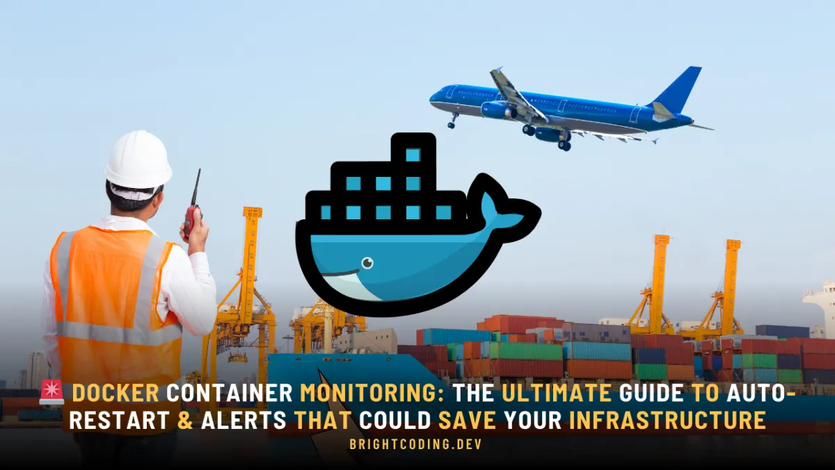 🚨 Docker Container Monitoring: The Ultimate Guide to Auto-Restart ...